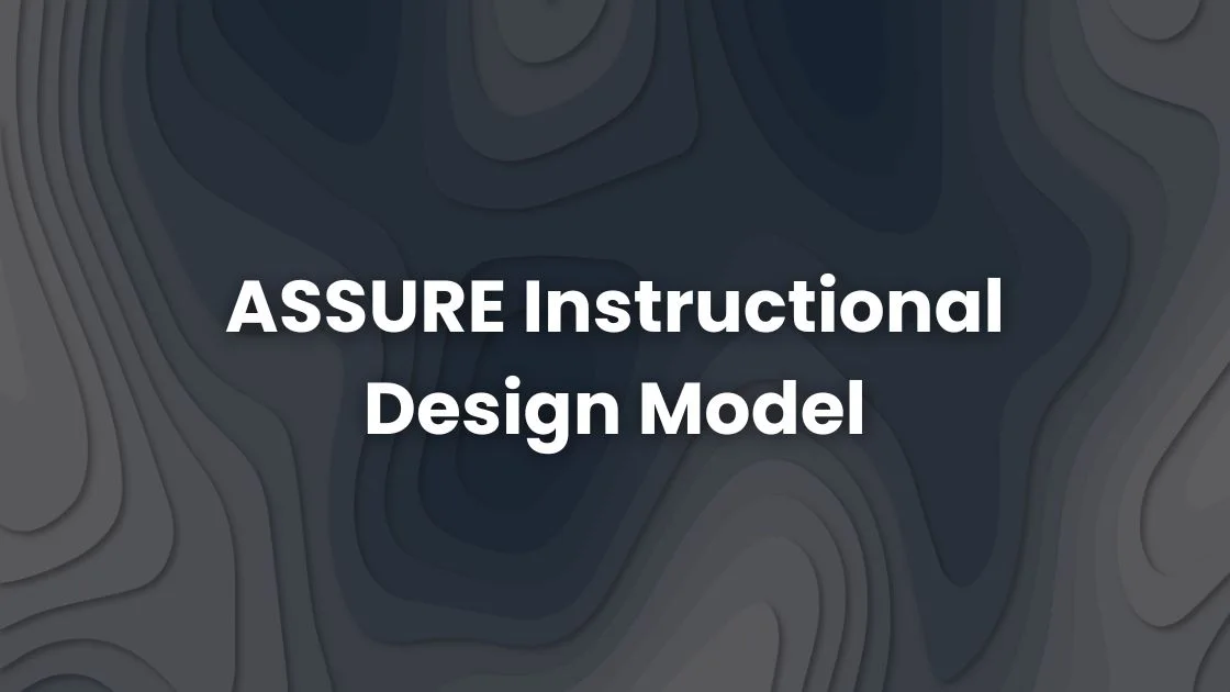 ASSURE Instructional Design Model for Effective eLearning | Coursebox AI